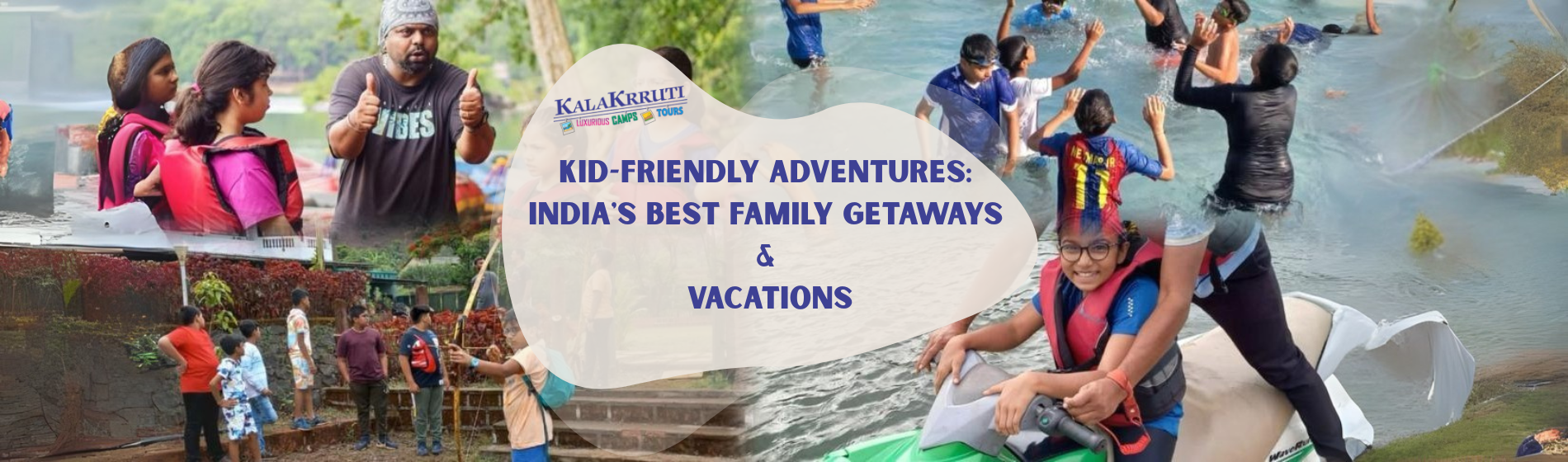 Kid-Friendly Adventures: India's Best Family Getaways & Vacations ...